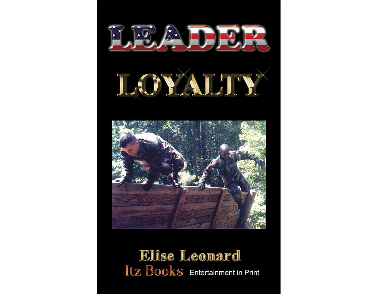 LEADER – Loyalty – Books by Elise Leonard